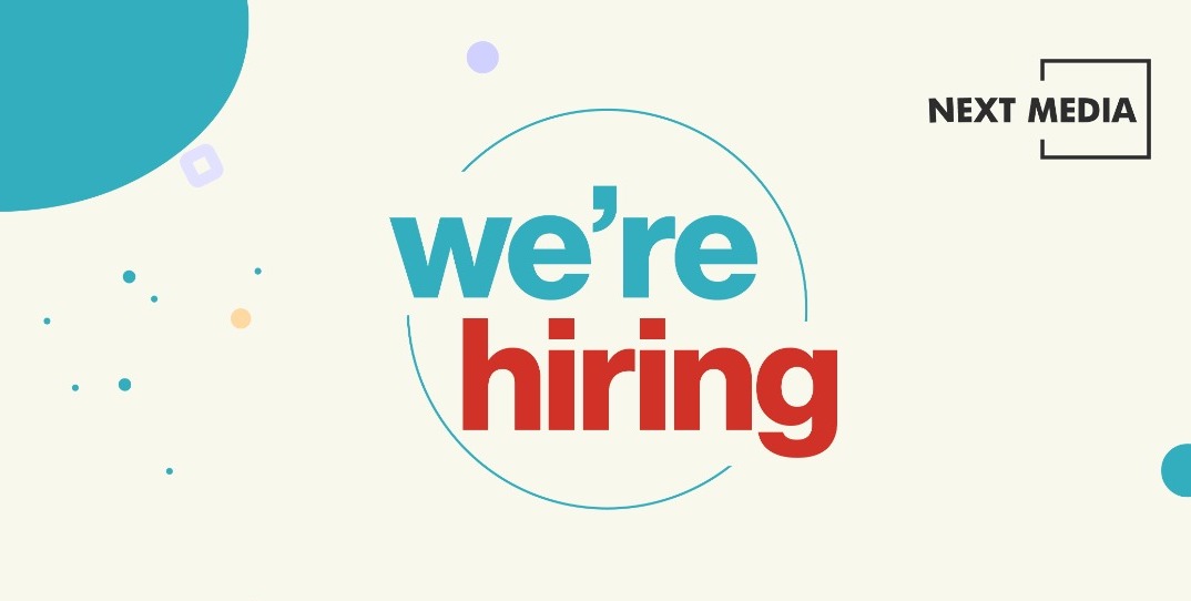 50 exciting career opportunities at Next Media - Next Media