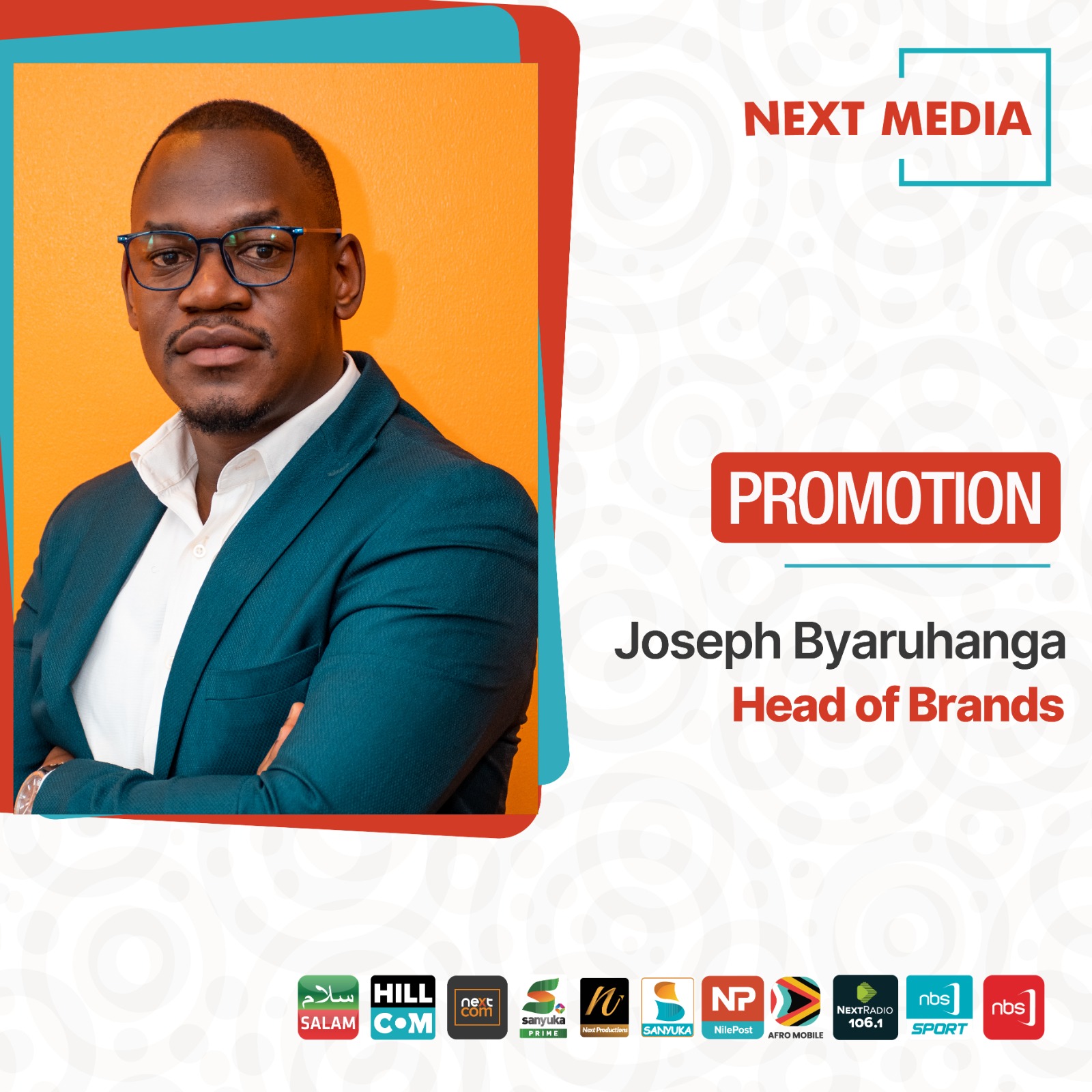 Joseph Byaruhanga, Head of Brands Next Media - Next Media